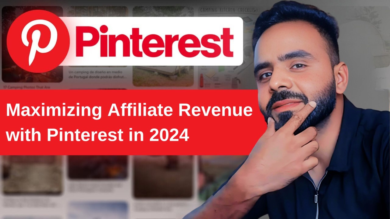 Maximizing Affiliate Revenue with Pinterest in 2024 Maximizing Affiliate Revenue with Pinterest in 2024