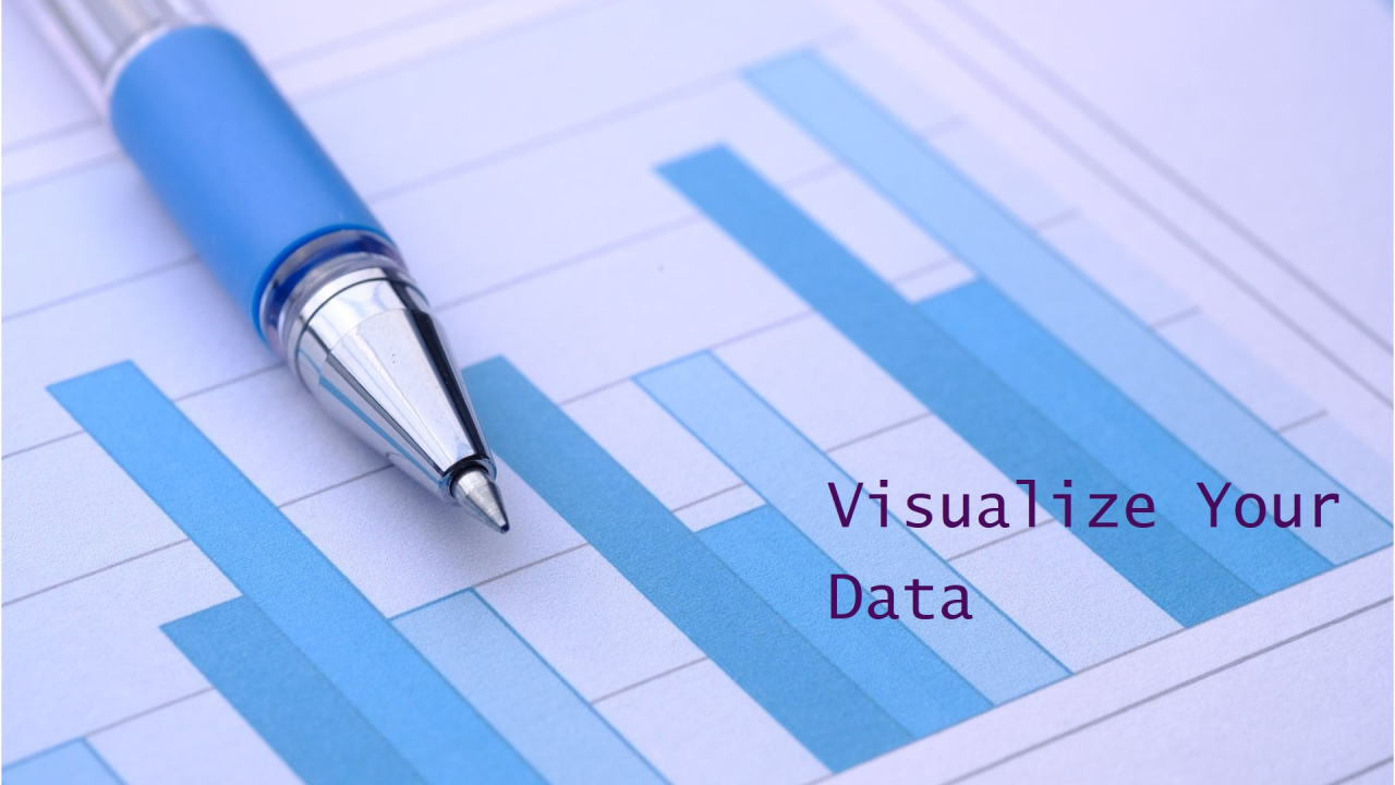 Getting Started with Data Visualization: Tools and Techniques Getting Started with Data Visualization: Tools and Techniques