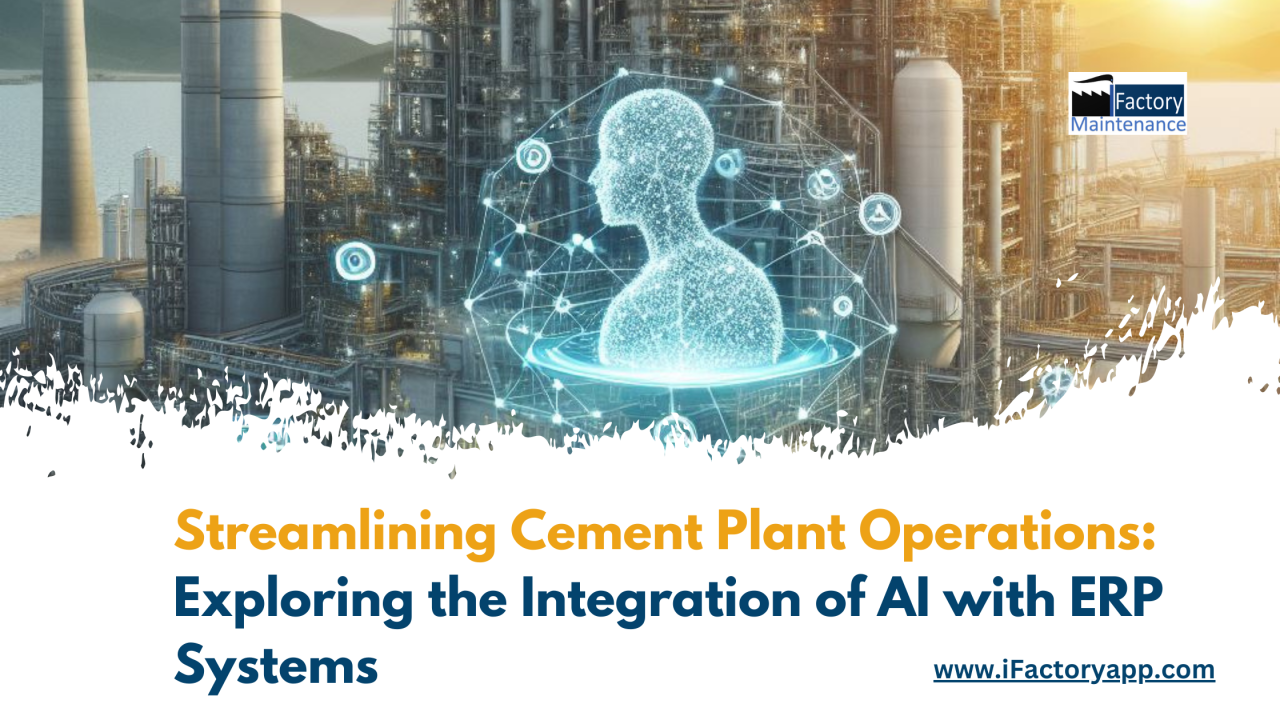 Streamlining Cement Plant Operations: Exploring the Integrat Streamlining Cement Plant Operations: Exploring the Integrat