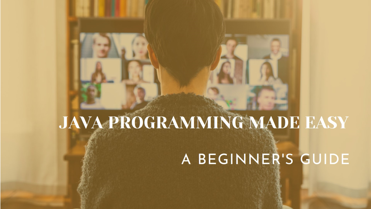 Getting Started with Java Programming Getting Started with Java Programming
