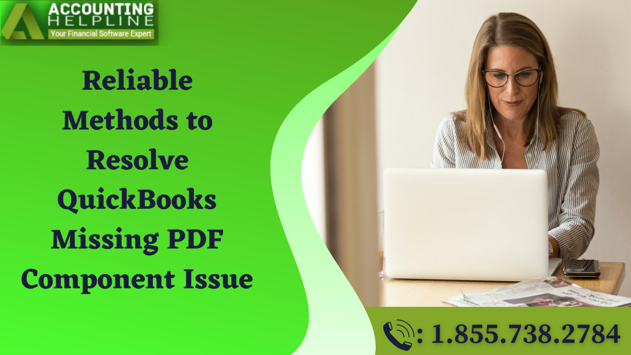 Reliable Methods to Resolve QuickBooks Missing PDF Component Reliable Methods to Resolve QuickBooks Missing PDF Component