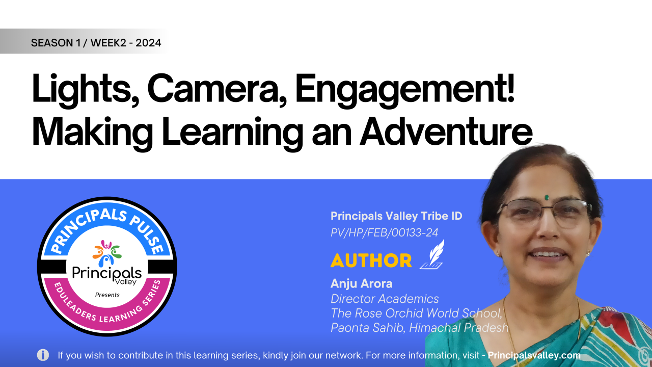 Lights, Camera, Engagement! Making Learning an Adventure! Lights, Camera, Engagement! Making Learning an Adventure!