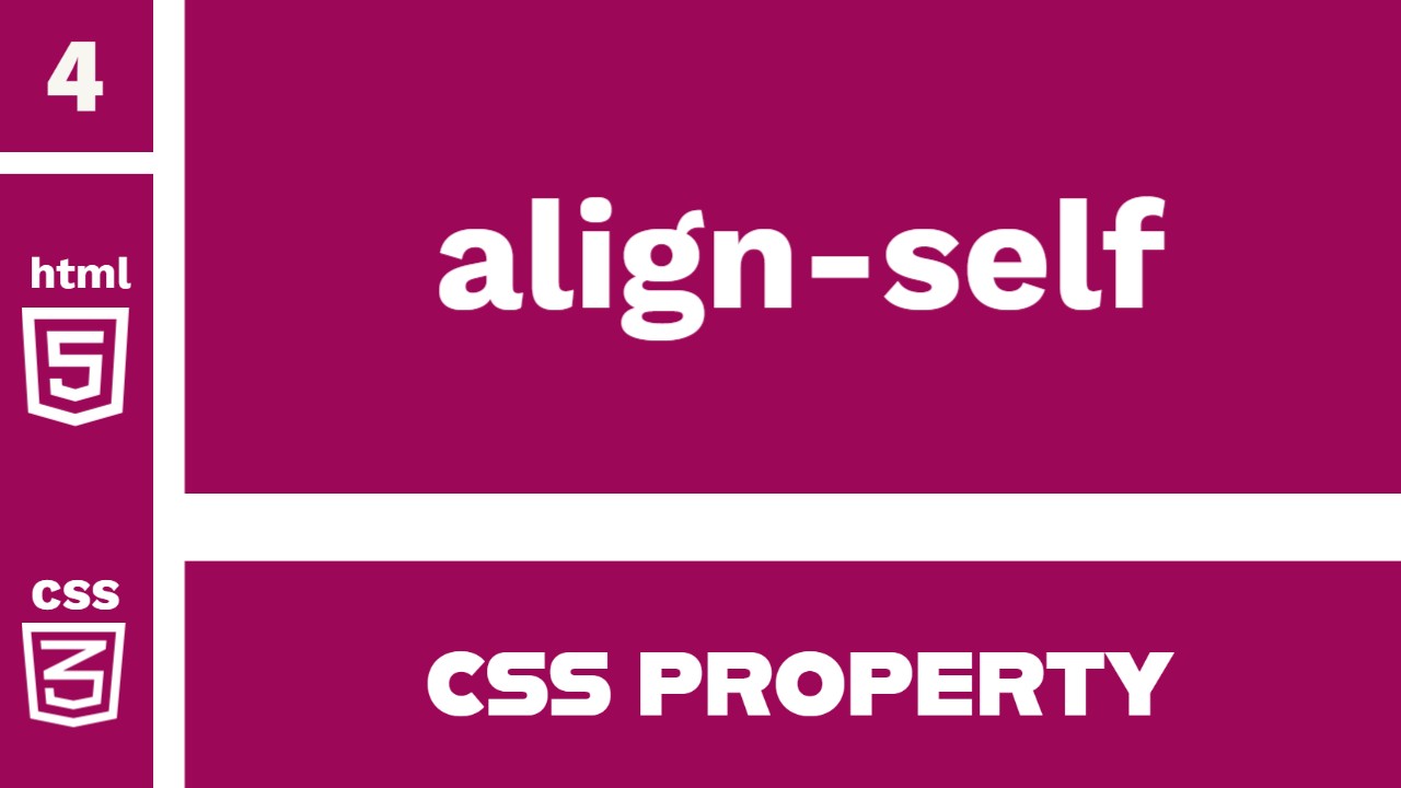 CSS Property : align-self explained CSS Property : align-self explained