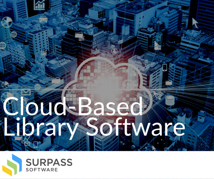 Advantages of Cloud-Based Library Software Advantages of Cloud-Based Library Software