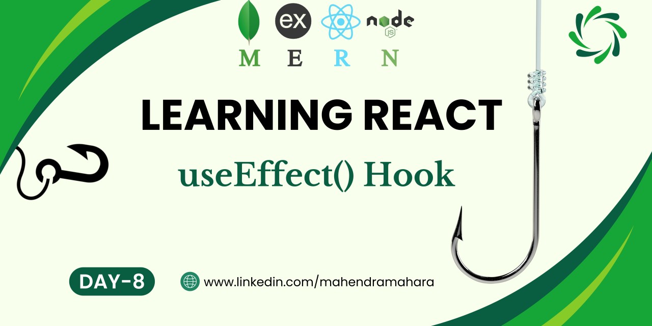 MERN Stack Day-8 : Understanding useEffect hook and its Cleanup feature MERN Stack Day-8 : Understanding useEffect hook and its Cleanup feature