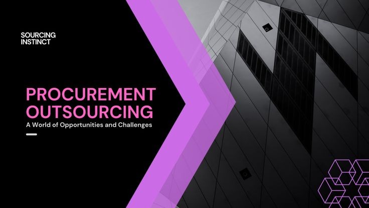 Unlocking Efficiency: The Role of Procurement Outsourcing Unlocking Efficiency: The Role of Procurement Outsourcing