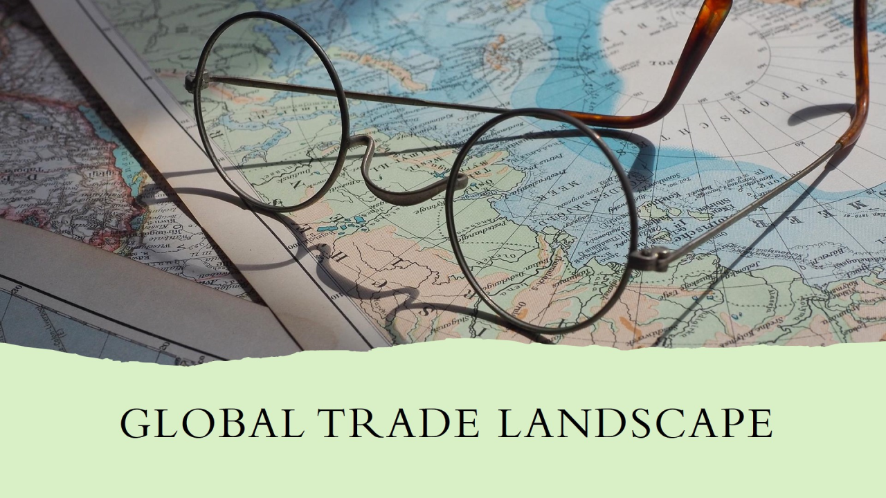 Navigating the Global Trade Landscape: A Look at the Most Important ... Navigating the Global Trade Landscape: A Look at the Most Important ...