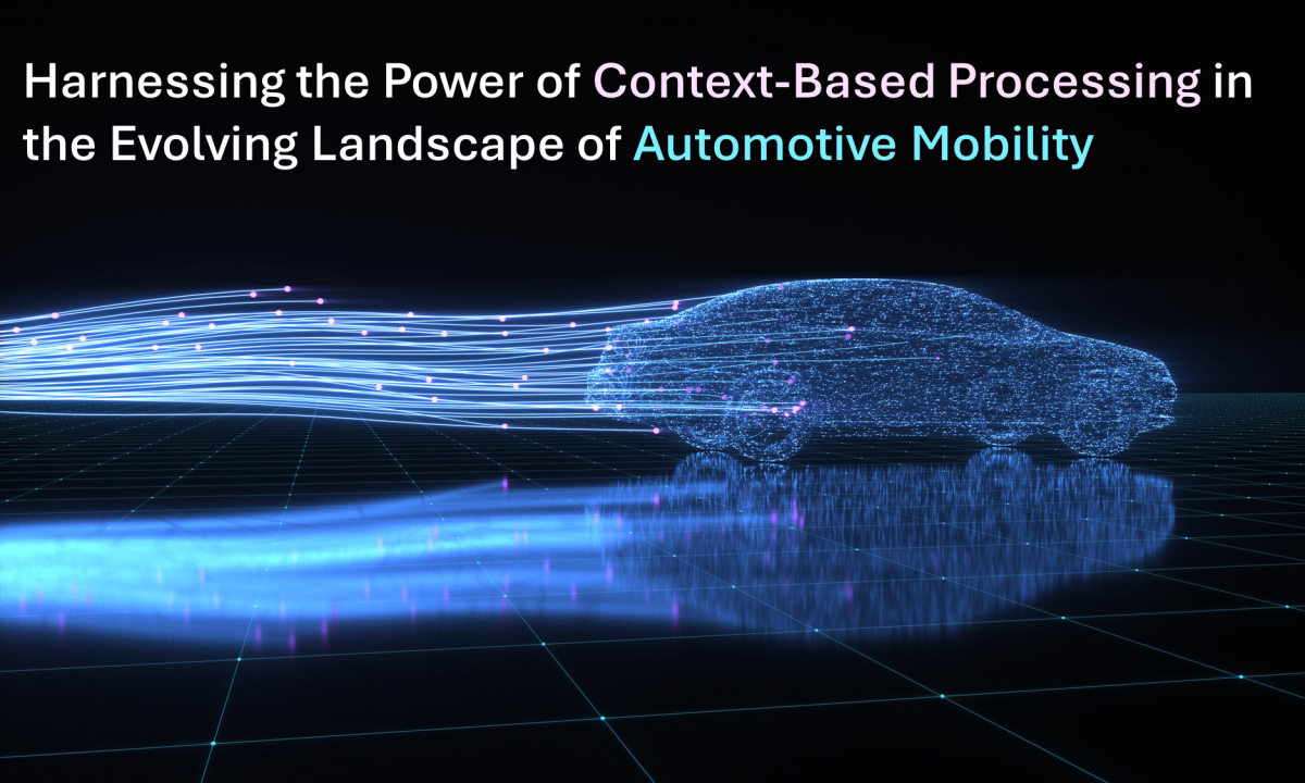 Harnessing the Power of Context-Based Processing in the Evolving ... Harnessing the Power of Context-Based Processing in the Evolving ...