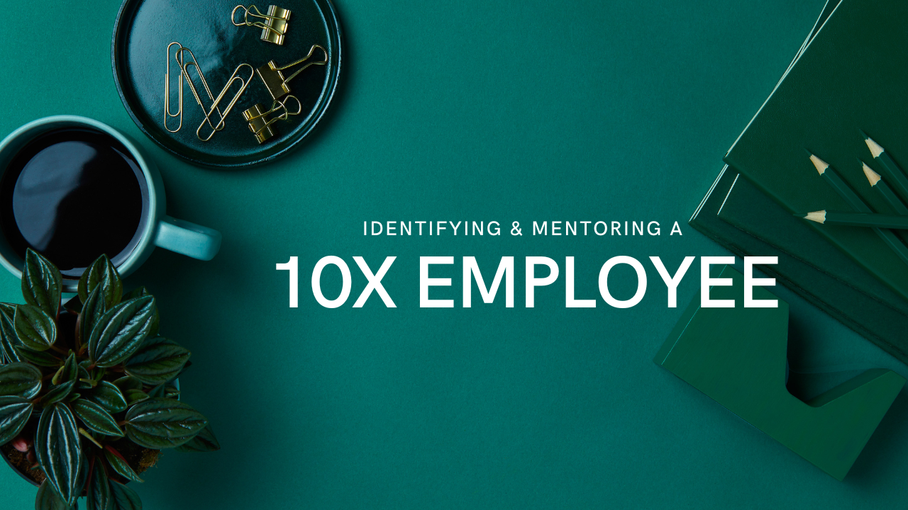 The 10x Employee The 10x Employee