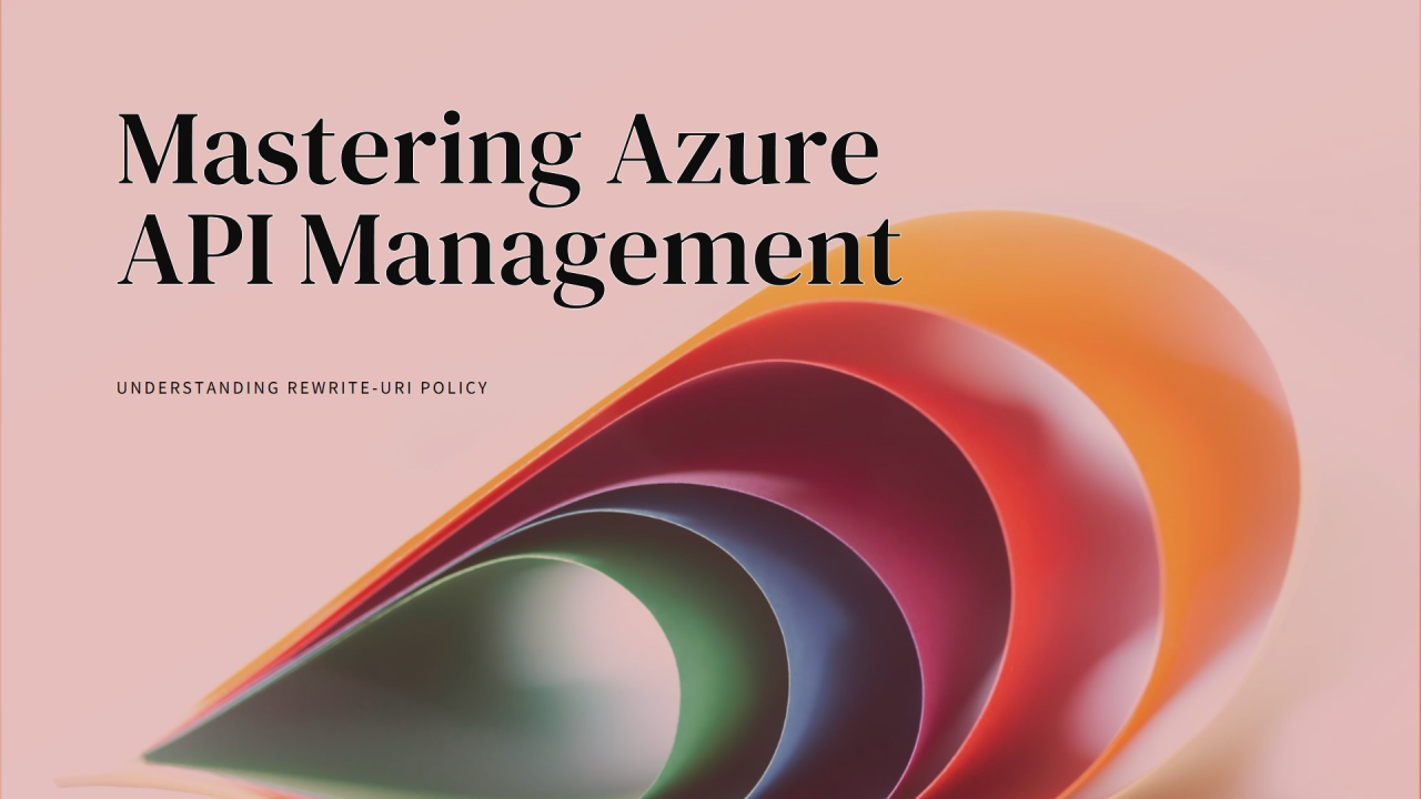 Understanding the Rewrite-URI Policy in Azure API Management Understanding the Rewrite-URI Policy in Azure API Management