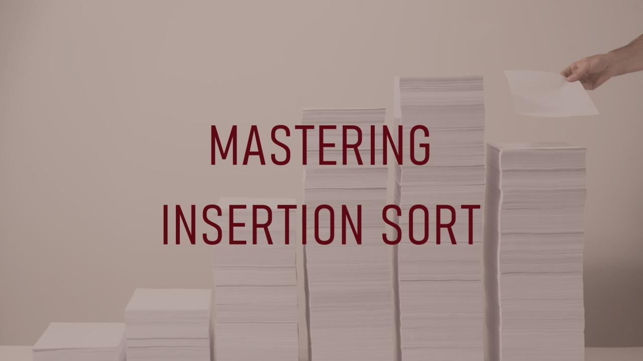 💡 Mastering Insertion Sort: The Efficient Sorting Algorithm for Small ... 💡 Mastering Insertion Sort: The Efficient Sorting Algorithm for Small ...