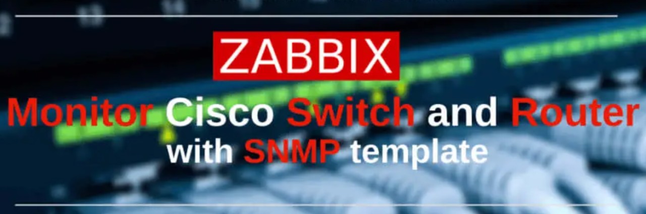 Cisco Device SnmpV3 Template For Zabbix Cisco Device SnmpV3 Template For Zabbix