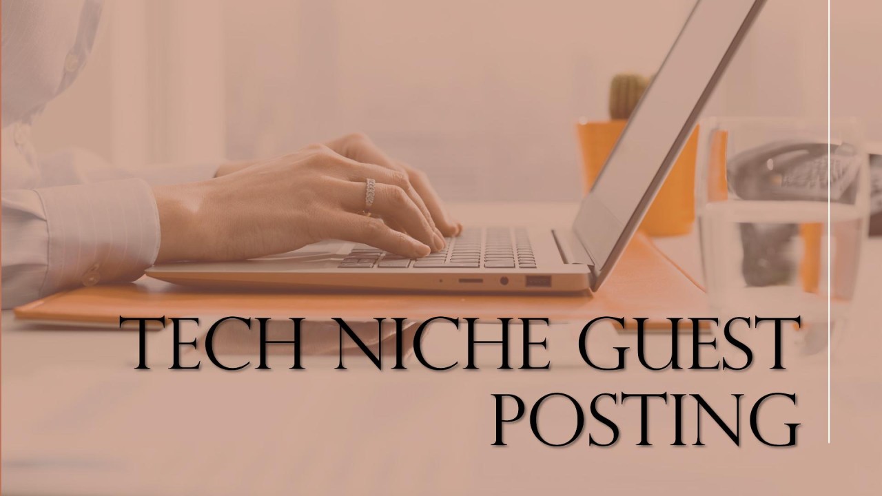 Top 10 Websites for Tech Niche Guest Posting Top 10 Websites for Tech Niche Guest Posting
