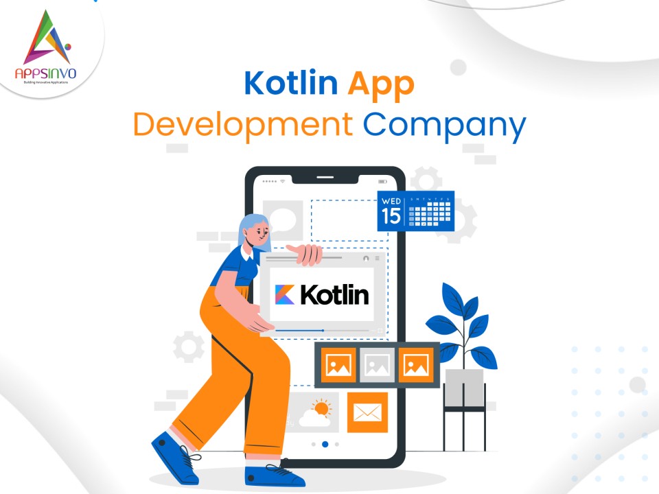 Appsinvo : Best Kotlin App Development Company in India Appsinvo : Best Kotlin App Development Company in India