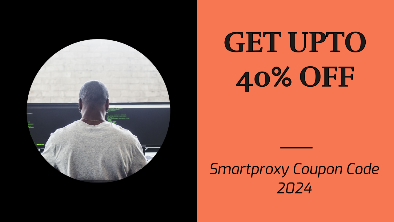 Smartproxy Coupon Code 2024: Get Upto 40% Off Smartproxy Coupon Code 2024: Get Upto 40% Off
