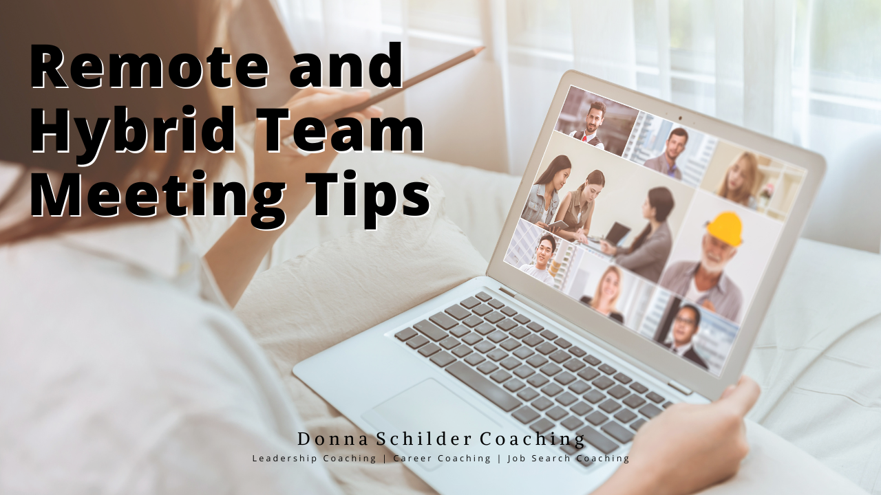 Remote and Hybrid Team Meeting Tips Remote and Hybrid Team Meeting Tips