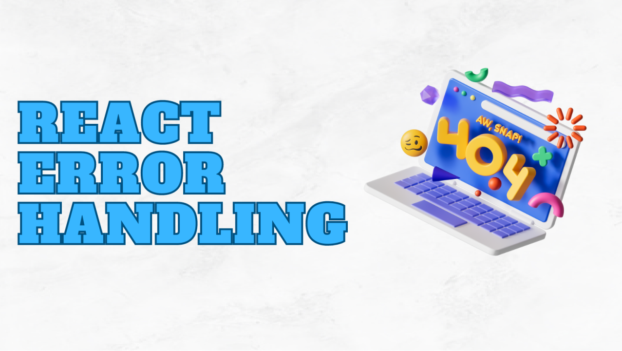React Error Handling React Error Handling