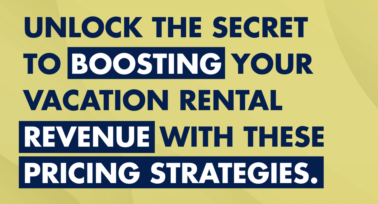 Unlock the Secret to Boosting Your Vacation Rental Revenue with These ... Unlock the Secret to Boosting Your Vacation Rental Revenue with These ...