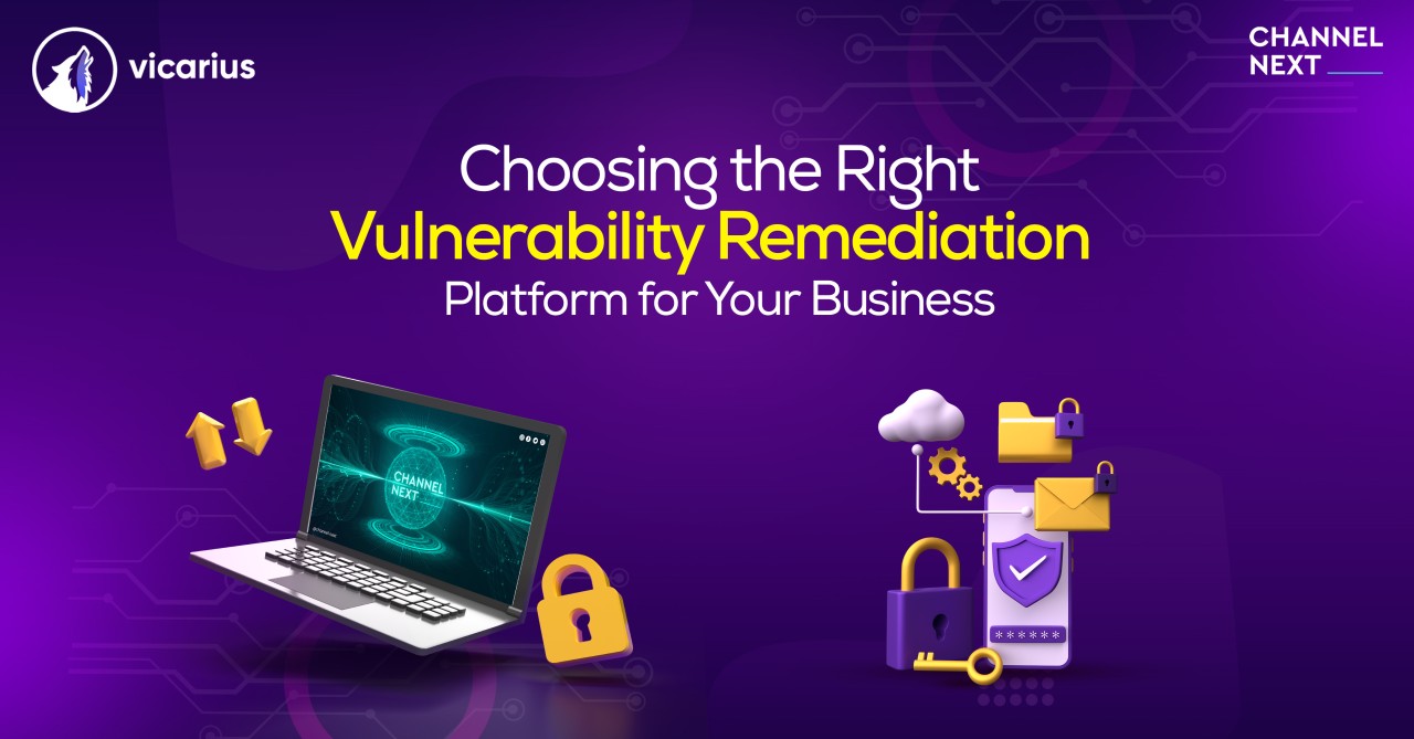 Channel Next on LinkedIn: Choosing the Right Vulnerability Remediation ... Channel Next on LinkedIn: Choosing the Right Vulnerability Remediation ...
