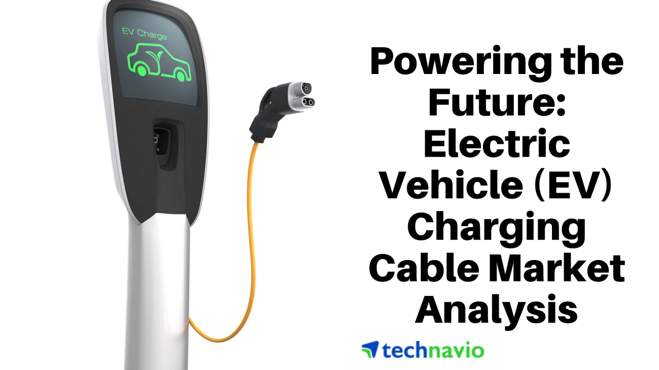 Electric Vehicle (EV) Charging Cable Market: Global Growth Trends ... Electric Vehicle (EV) Charging Cable Market: Global Growth Trends ...