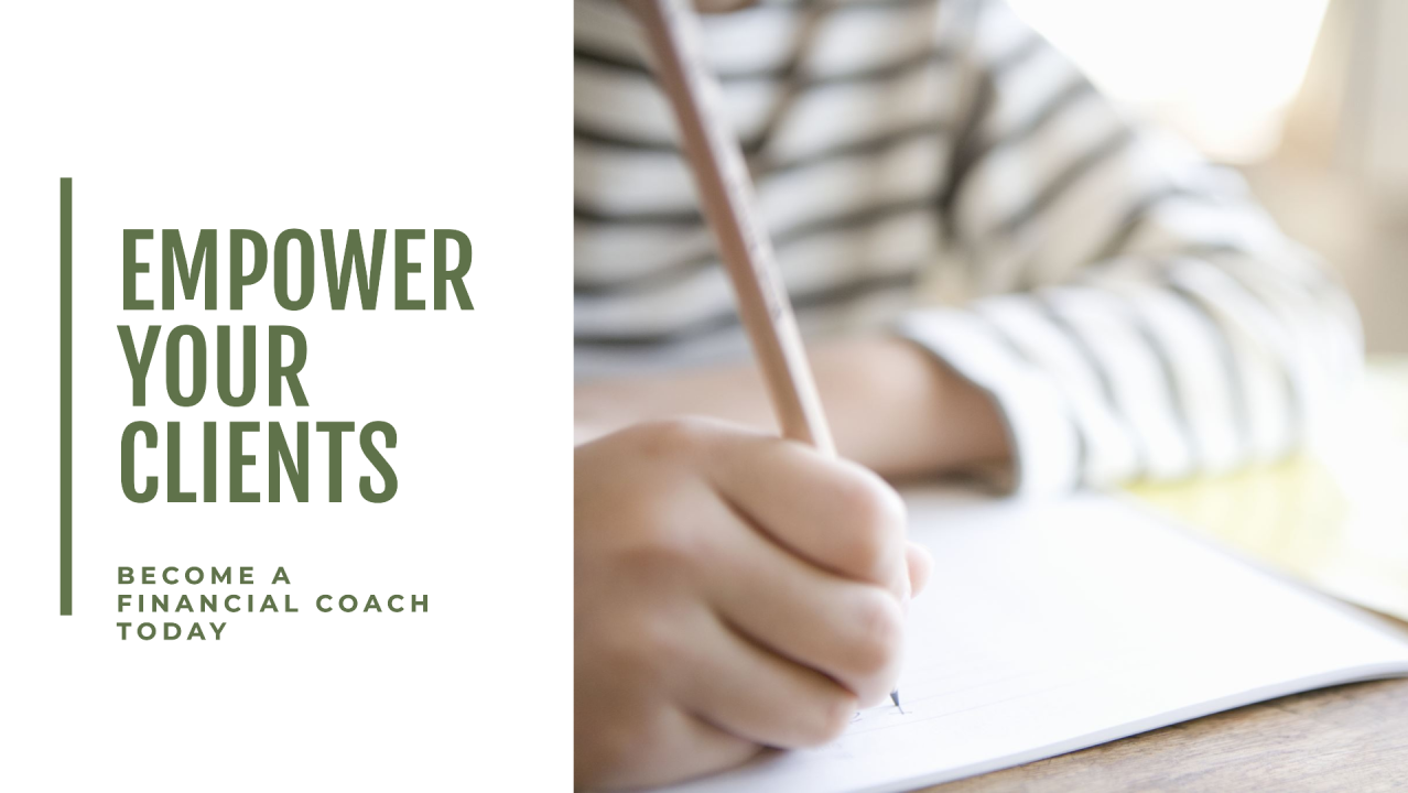 Becoming a Financial Coach Empowering Clients for Financial Success Becoming a Financial Coach Empowering Clients for Financial Success