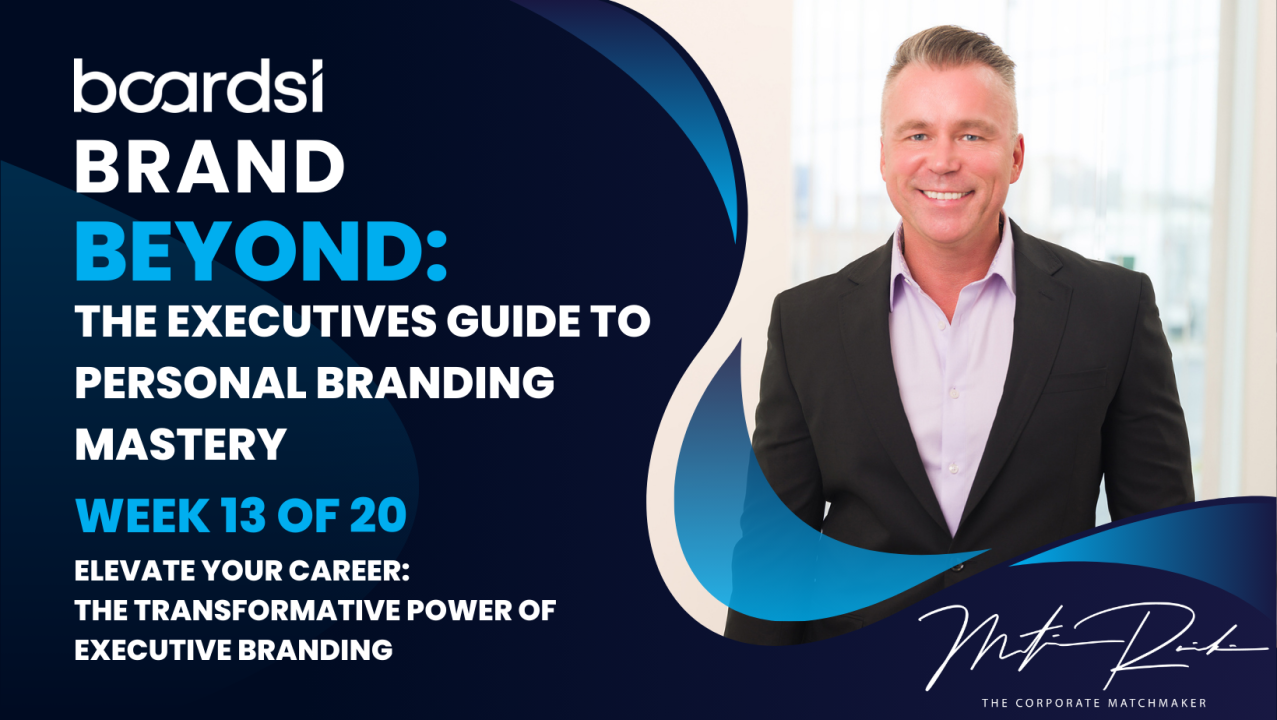 Elevate Your Career: The Transformative Power of Executive Branding Elevate Your Career: The Transformative Power of Executive Branding