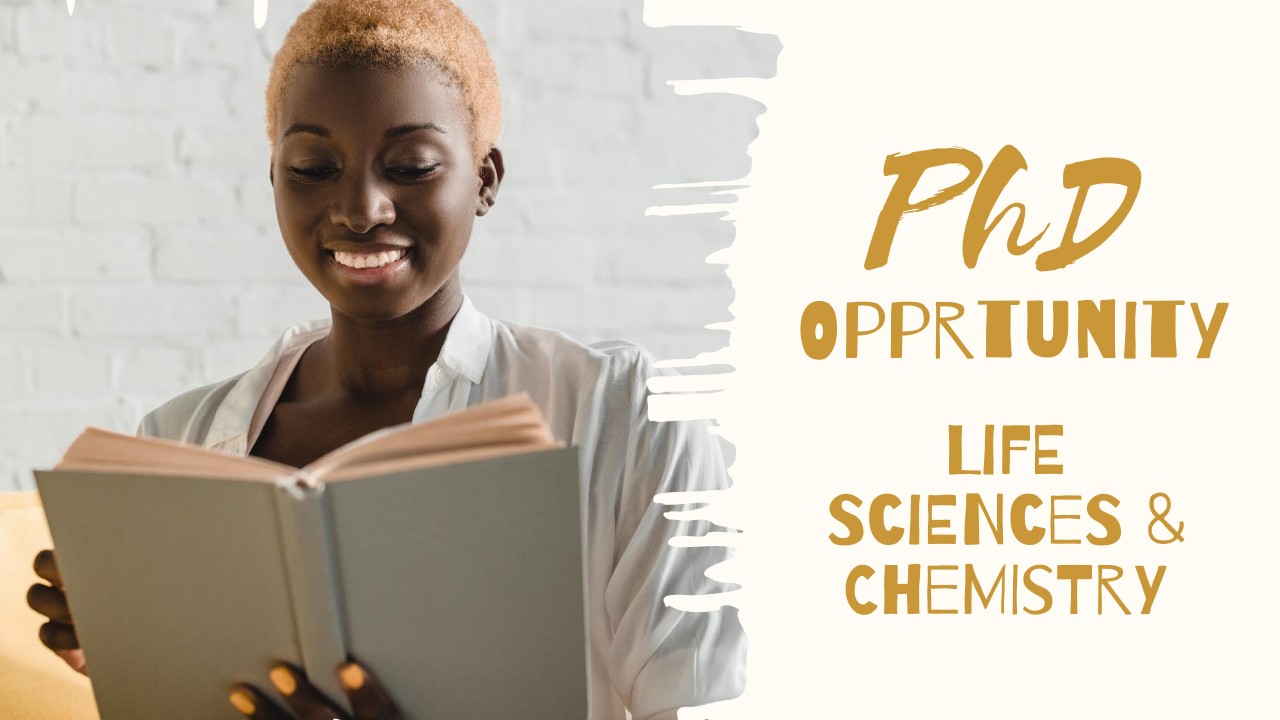 Ph.D. positions (Life Sciences & Chemistry) Ph.D. positions (Life Sciences & Chemistry)