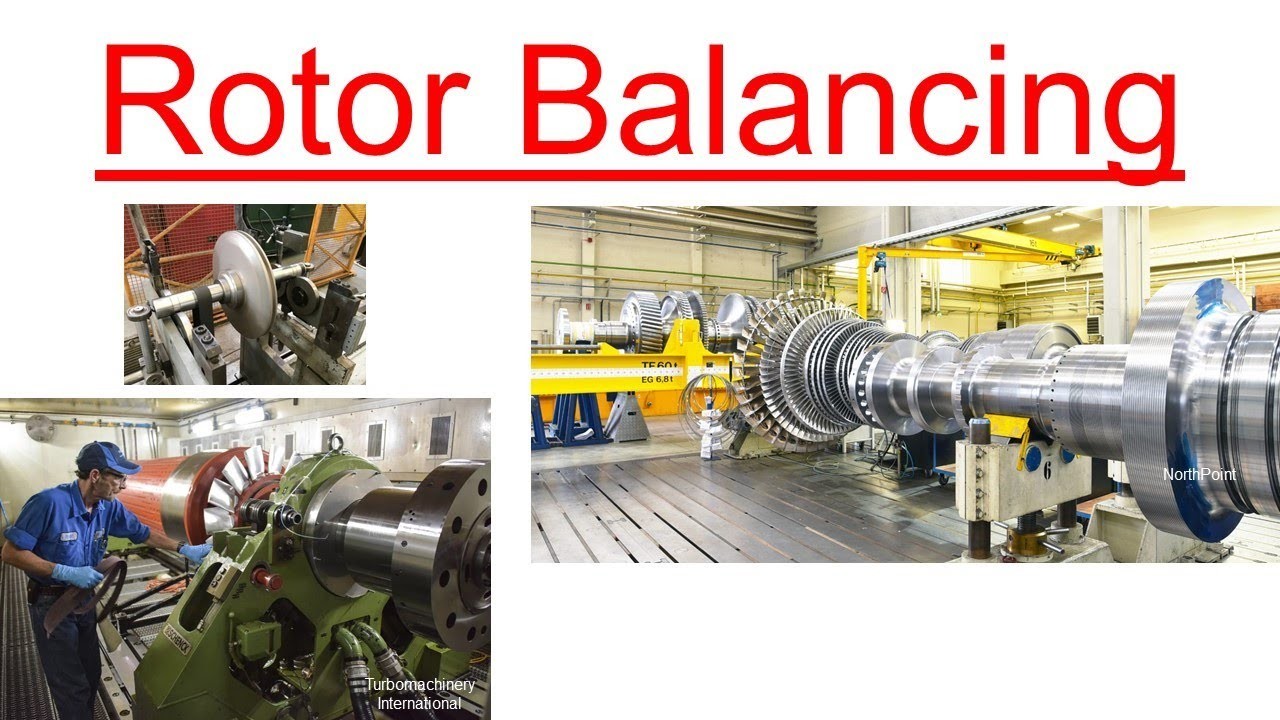 Guide to Rotor Balancing Methods Guide to Rotor Balancing Methods