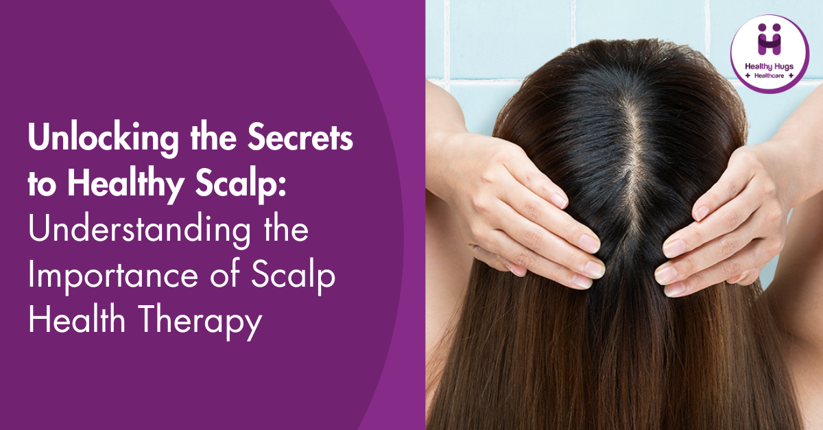 Unlocking the Secrets to Healthy Scalp: Understanding the Importance of ... Unlocking the Secrets to Healthy Scalp: Understanding the Importance of ...