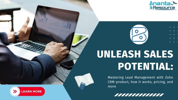 Unleash Sales Potential: Mastering Lead Management with Zoho CRM Unleash Sales Potential: Mastering Lead Management with Zoho CRM