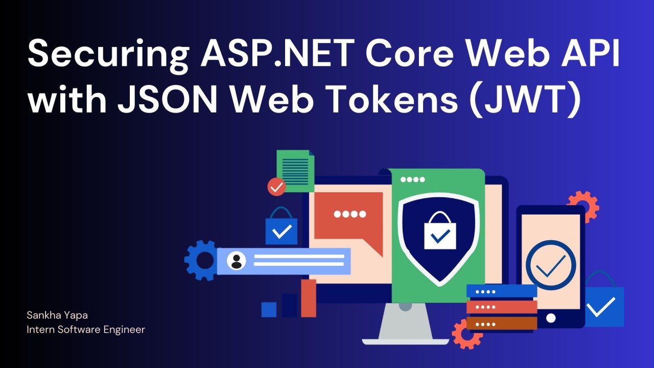 Securing ASP.NET Core Web API with JSON Web Tokens (JWT) Securing ASP.NET Core Web API with JSON Web Tokens (JWT)