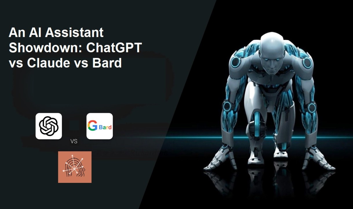 An AI Assistant Showdown: ChatGPT vs Claude vs Bard An AI Assistant Showdown: ChatGPT vs Claude vs Bard