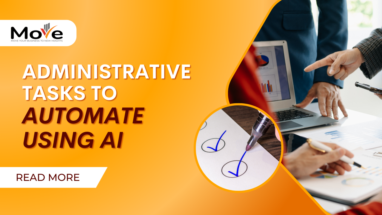 Administrative Tasks to Automate Using AI Administrative Tasks to Automate Using AI
