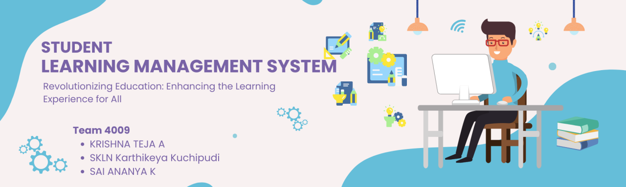 STUDENT LEARNING MANAGEMENT SYSTEM STUDENT LEARNING MANAGEMENT SYSTEM