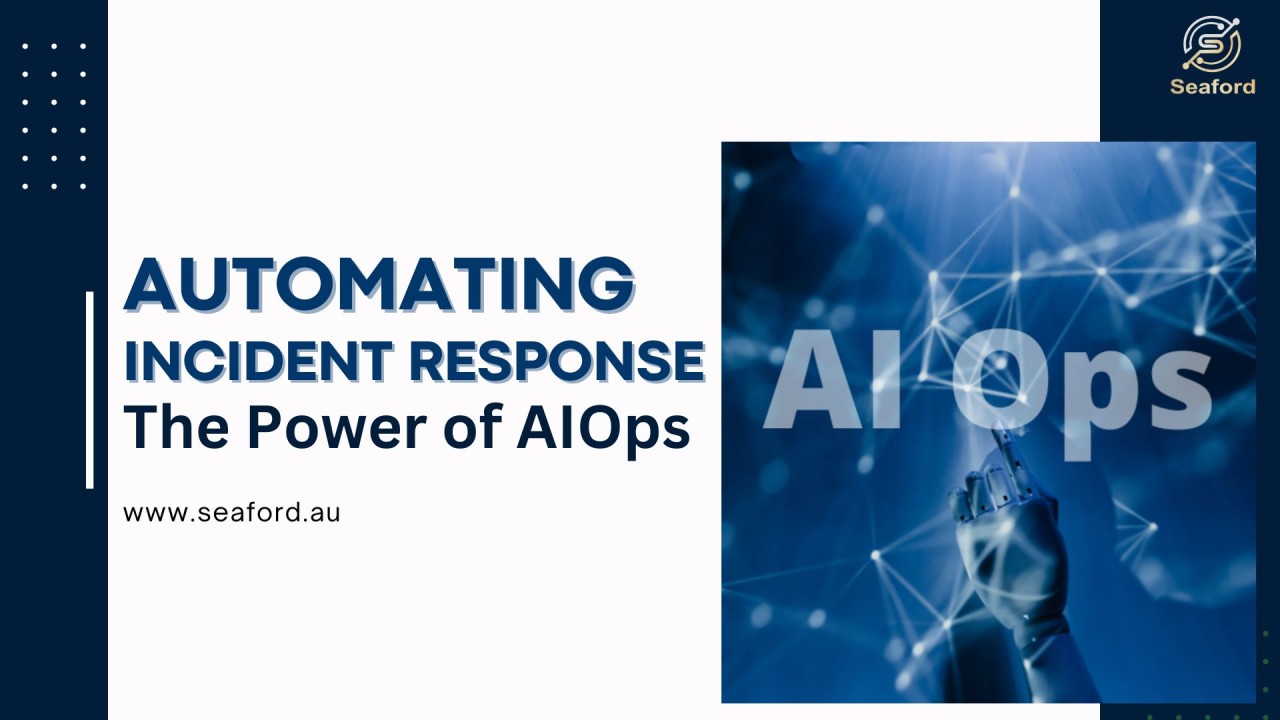 Automating Incident Response: The Power of AIOps Automating Incident Response: The Power of AIOps
