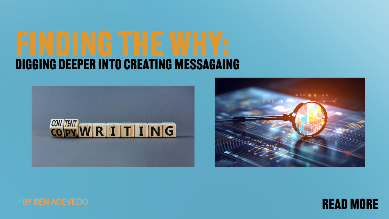 Finding the why: Digging deeper into creating messaging. Finding the why: Digging deeper into creating messaging.