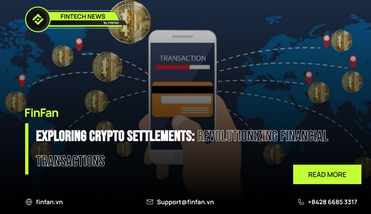 EXPLORING CRYPTO SETTLEMENTS: REVOLUTIONIZING FINANCIAL TRANSACTIONS EXPLORING CRYPTO SETTLEMENTS: REVOLUTIONIZING FINANCIAL TRANSACTIONS