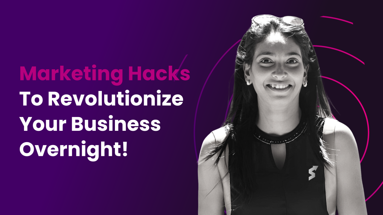 Marketing Hacks To Revolutionize Your Business Overnight! Marketing Hacks To Revolutionize Your Business Overnight!