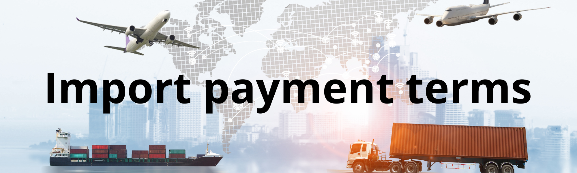 Decoding Payment Terms: A Comprehensive Guide to Buying from China Decoding Payment Terms: A Comprehensive Guide to Buying from China