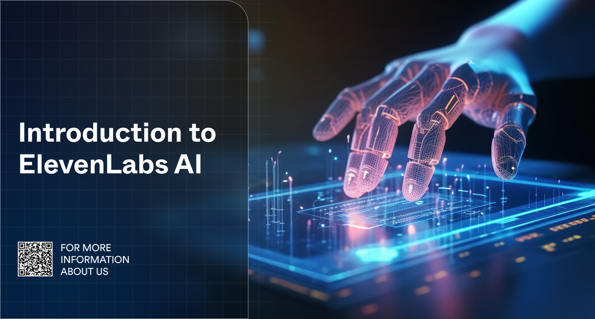 Introduction to ElevenLabs AI Introduction to ElevenLabs AI