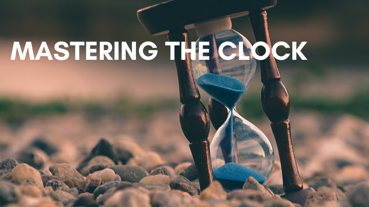 Mastering the Clock: Effective Time Management Techniques for Busy ... Mastering the Clock: Effective Time Management Techniques for Busy ...