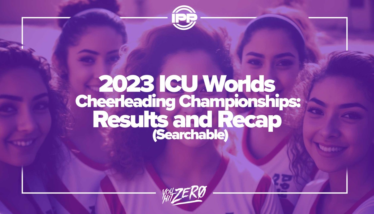 2023 ICU Worlds Cheerleading Championships: Results and Recap (Searchable) 2023 ICU Worlds Cheerleading Championships: Results and Recap (Searchable)