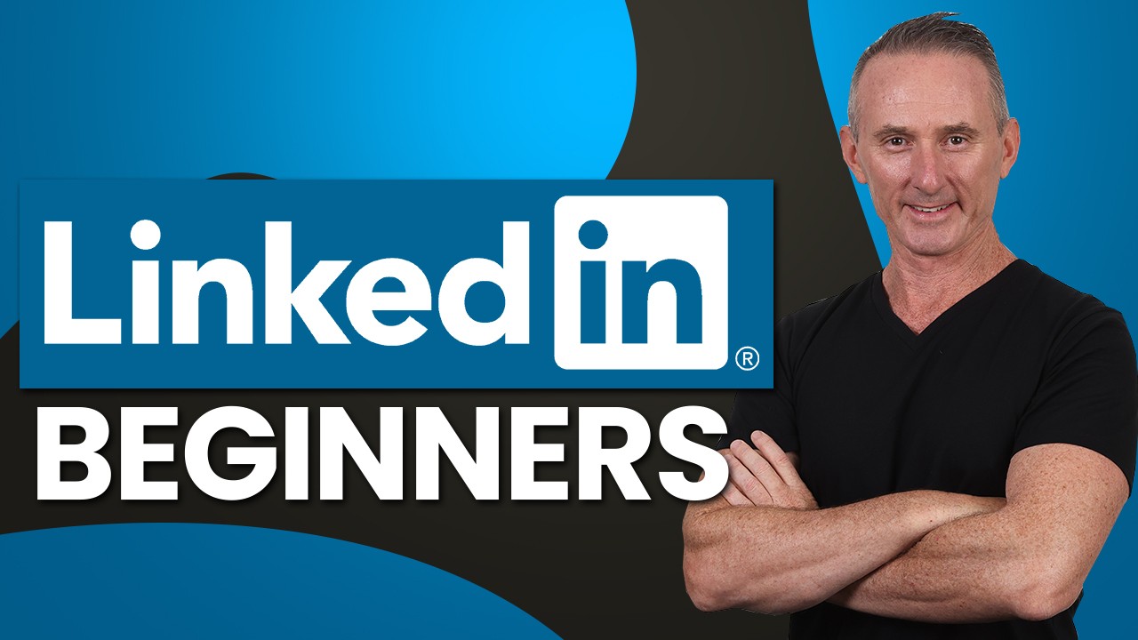 How To Use LinkedIn Beginners Guide - 2023 How To Use LinkedIn Beginners Guide - 2023