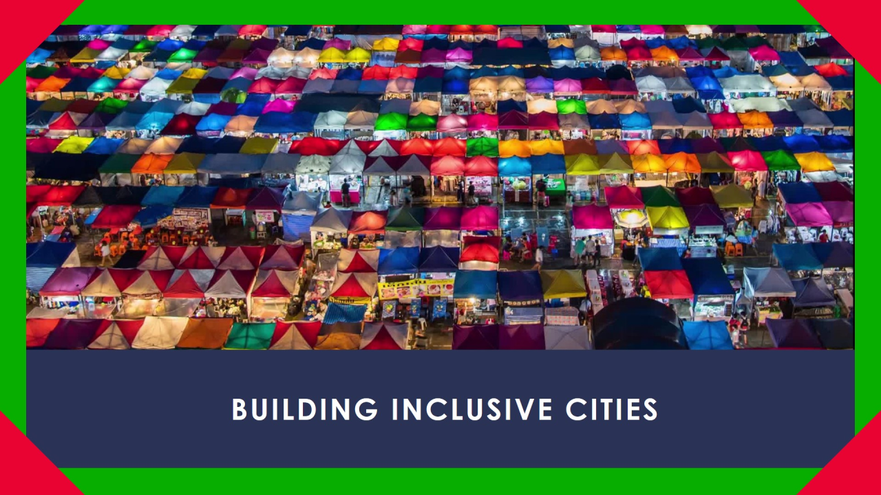 Beyond Skyscrapers: Building Inclusive Cities with Vibrant Street Markets Beyond Skyscrapers: Building Inclusive Cities with Vibrant Street Markets