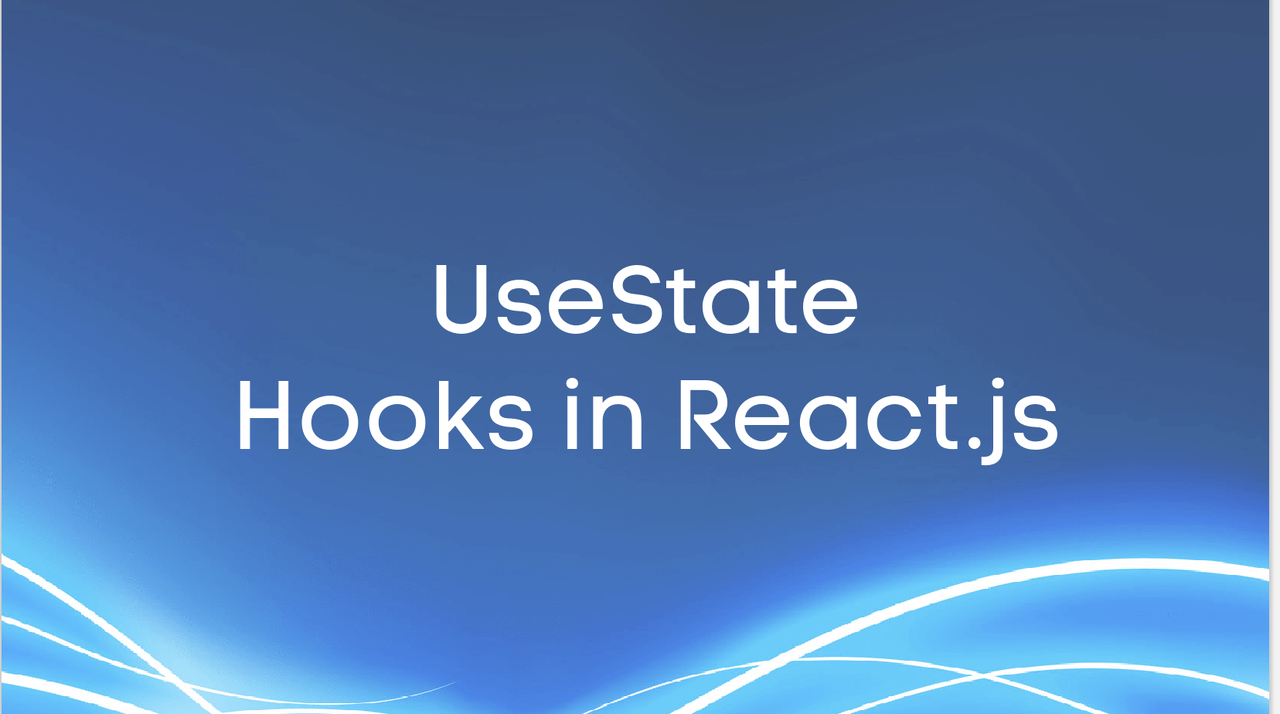 Simplifying State Management in React.js with useState Simplifying State Management in React.js with useState