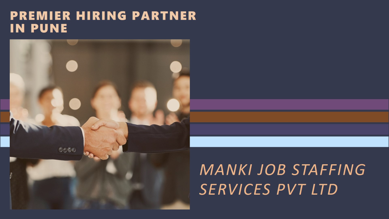 Manki Job Staffing Services Pvt Ltd: Your Premier Hiring Partner in Pune Manki Job Staffing Services Pvt Ltd: Your Premier Hiring Partner in Pune