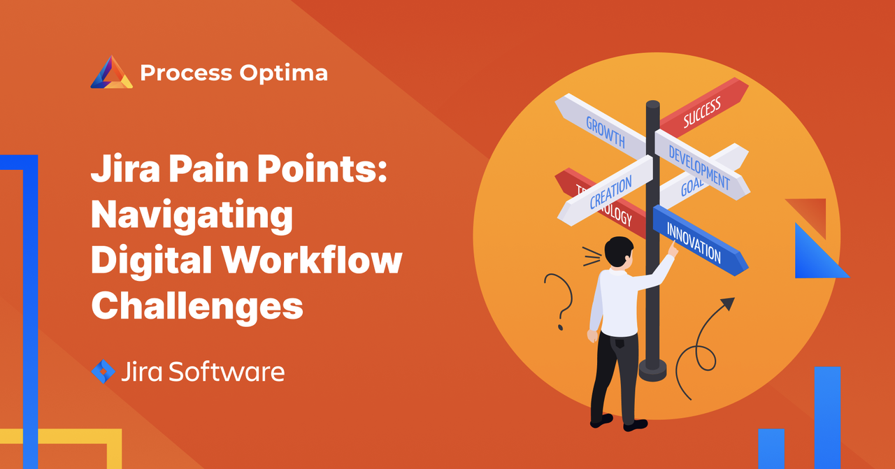 Jira Pain Points: Navigating Digital Workflow Challenges Jira Pain Points: Navigating Digital Workflow Challenges