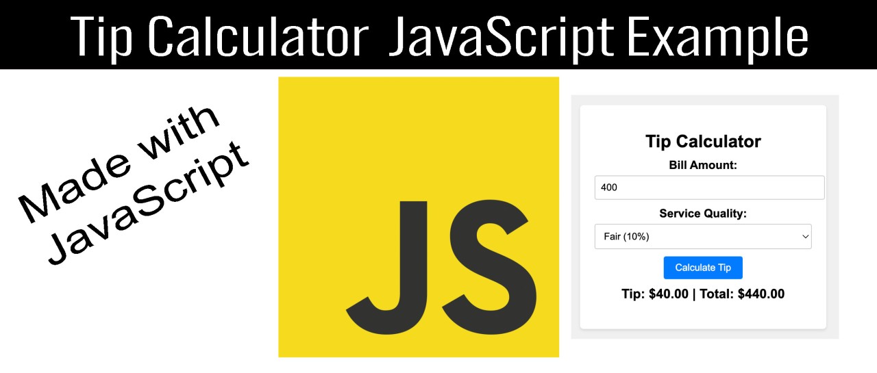 JavaScript Code Tip Calculator Example JavaScript Code Tip Calculator Example