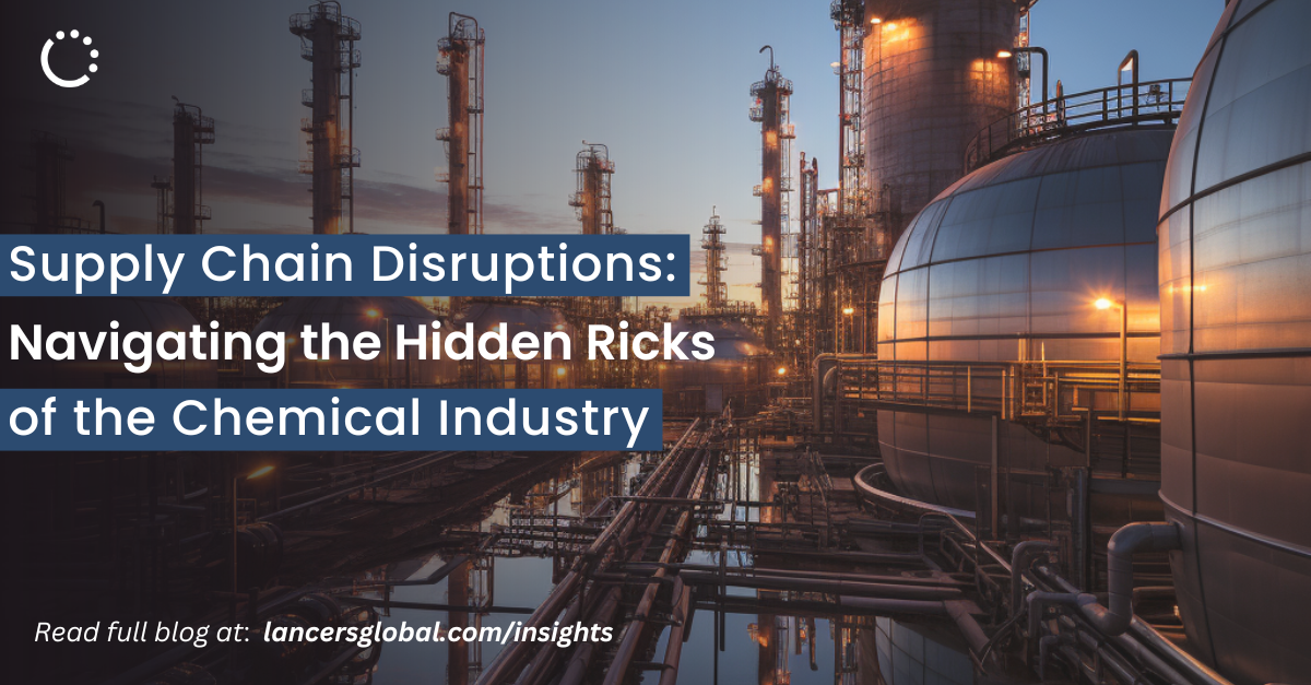 Supply Chain Disruptions: Navigating the Hidden Risks of the Chemical ... Supply Chain Disruptions: Navigating the Hidden Risks of the Chemical ...