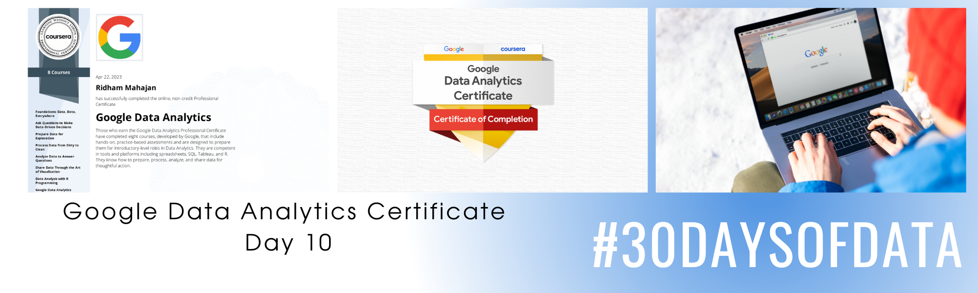 Day 10: Google Data Analytics Certificate Day 10: Google Data Analytics Certificate